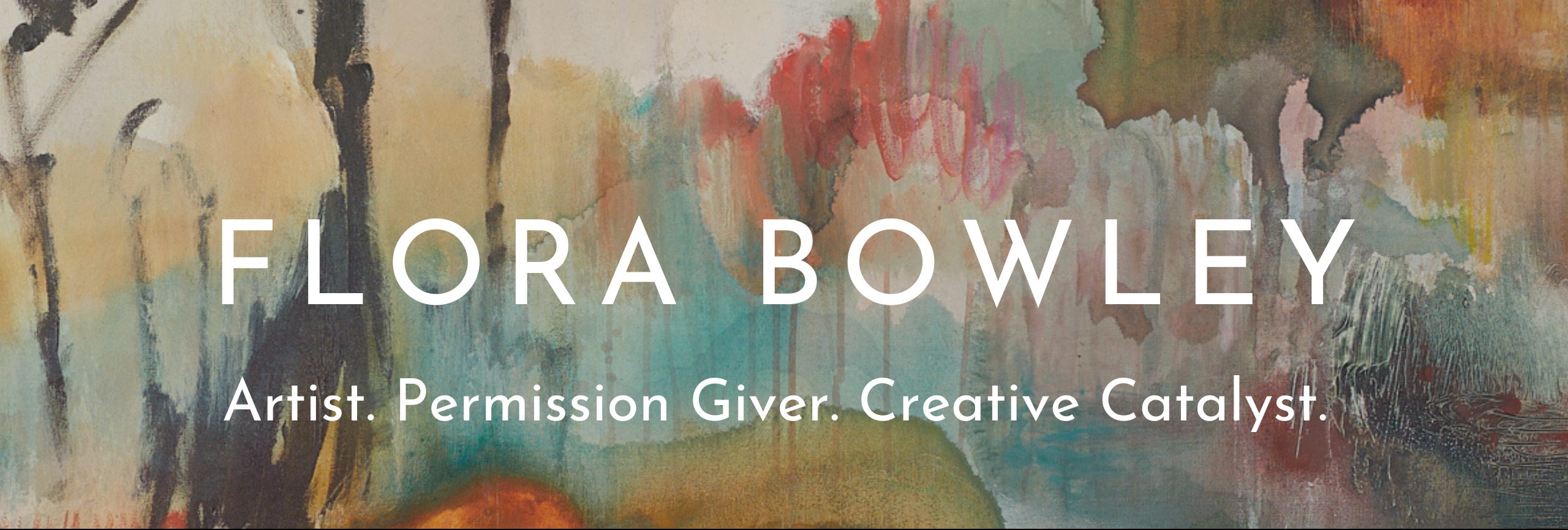 Flora Bowley: artist, author, and gentle guide - Flora Bowley